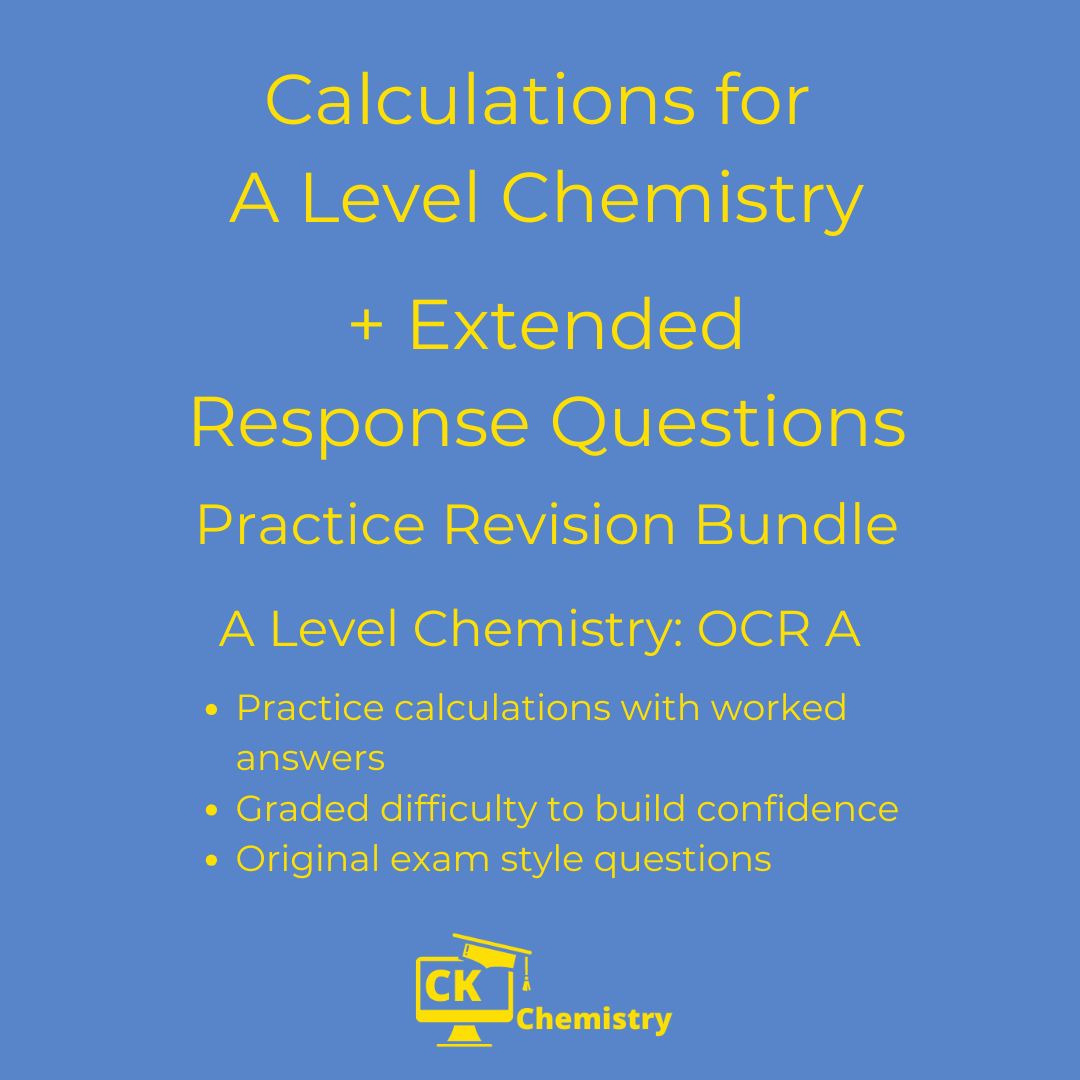 Calculations and Extended Response booklet - OCR A - CK Chemistry